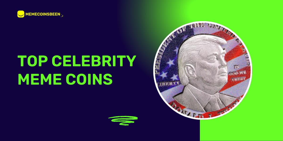 10 Best Celebrity Meme Coin (Hype, Risk & Reward)